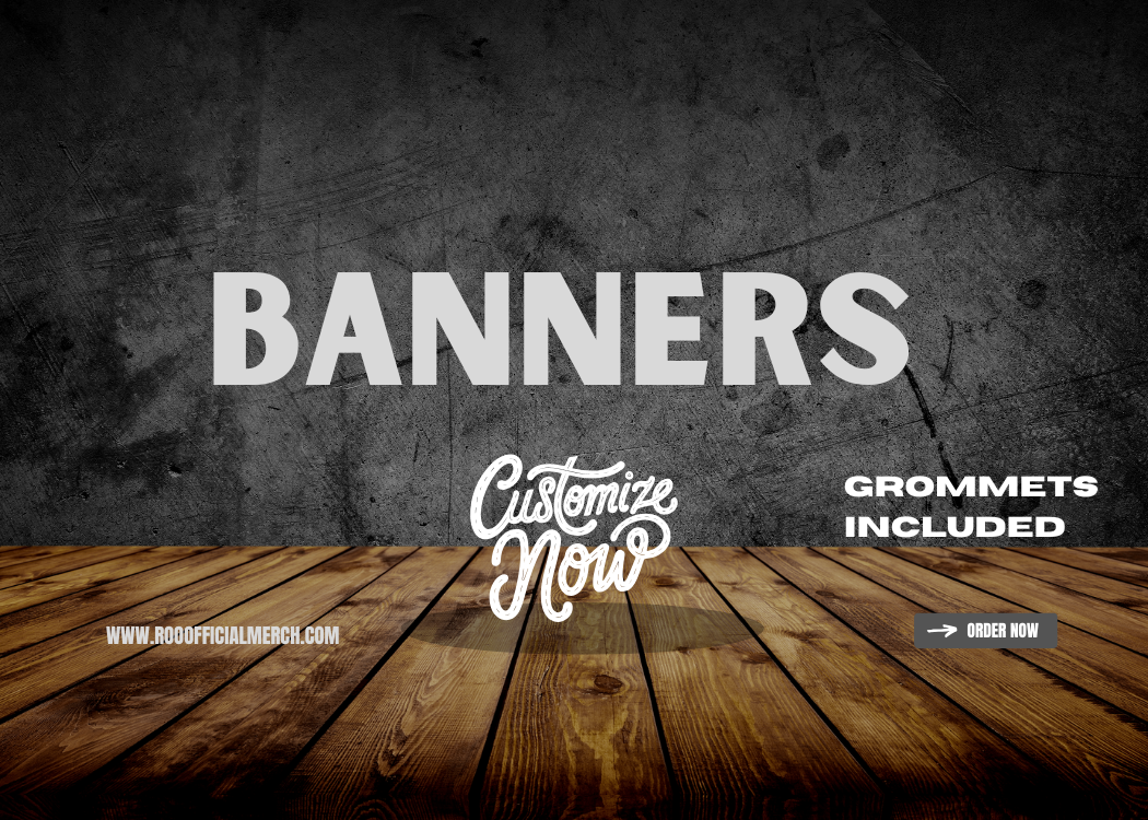 Banners (Custom) – Roo Official LLC